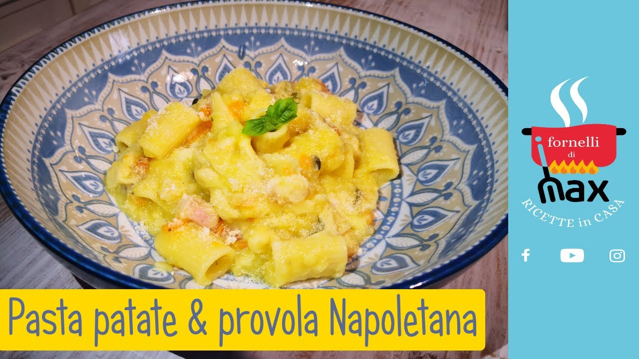 Pasta patate e provola alla Napoletana - I Fornelli di Max - Social ...